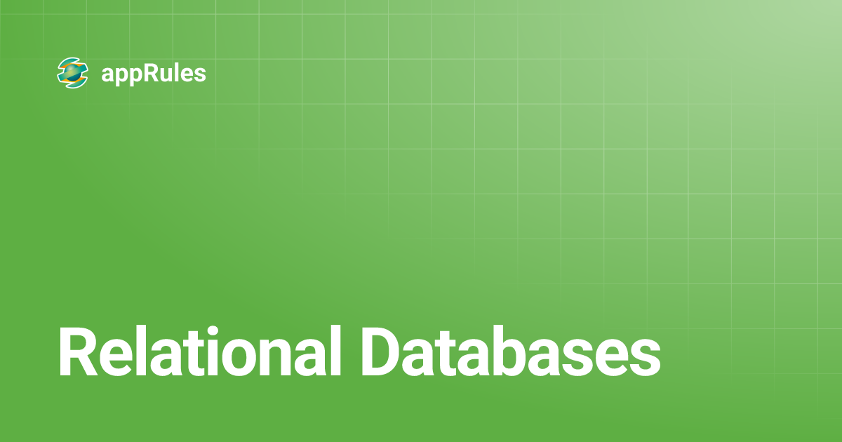 Relational Databases | appRules