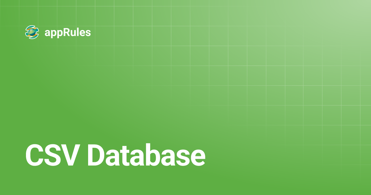 CSV Database | appRules